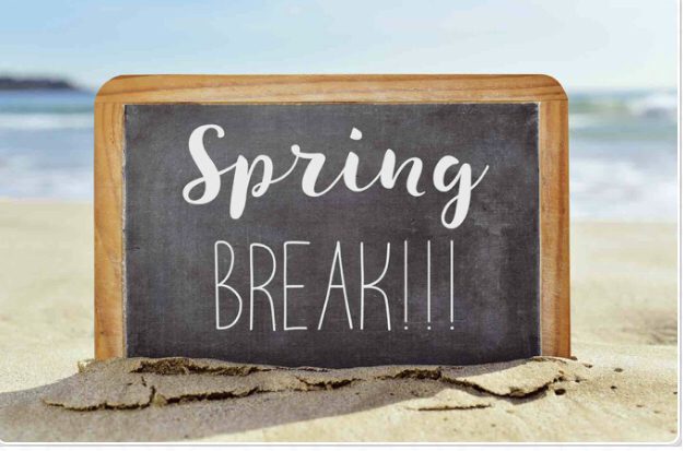 Spring Break Isn’t Just For Kids